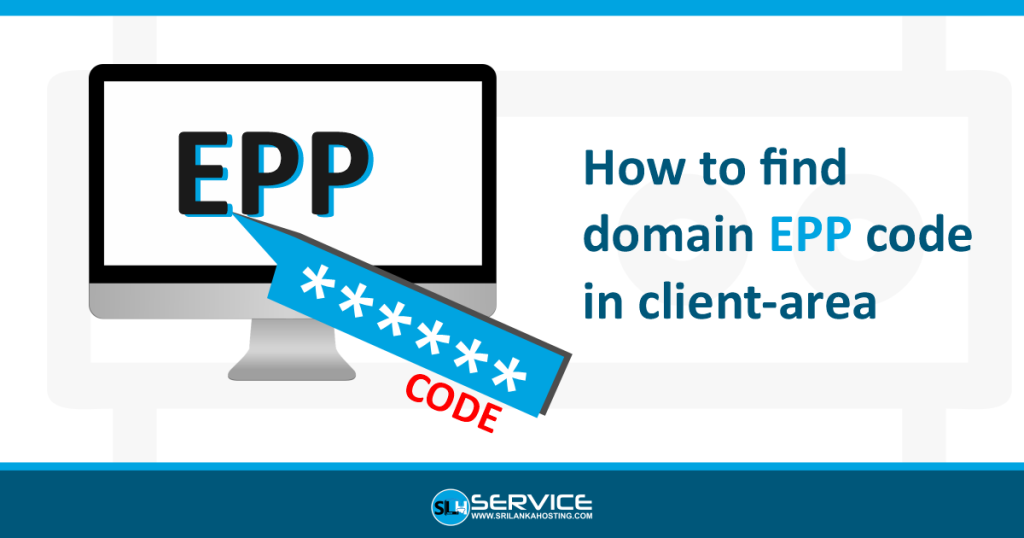 How to find domain EPP code in client-area - Knowledgebase SriLanka Hosting