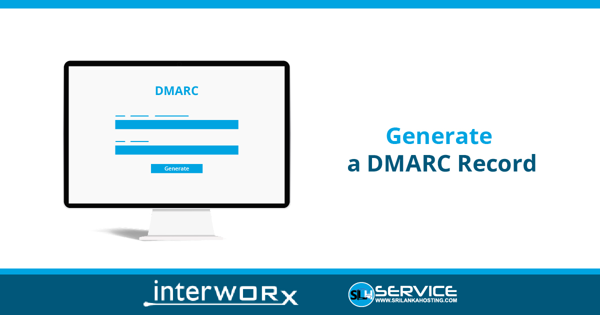 Generate A Dmarc Record Knowledgebase Srilanka Hosting