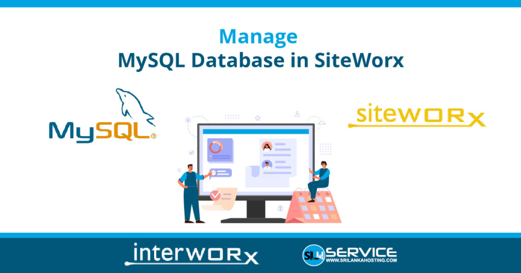 Manage MySQL Database in SiteWorx - Knowledgebase SriLanka Hosting