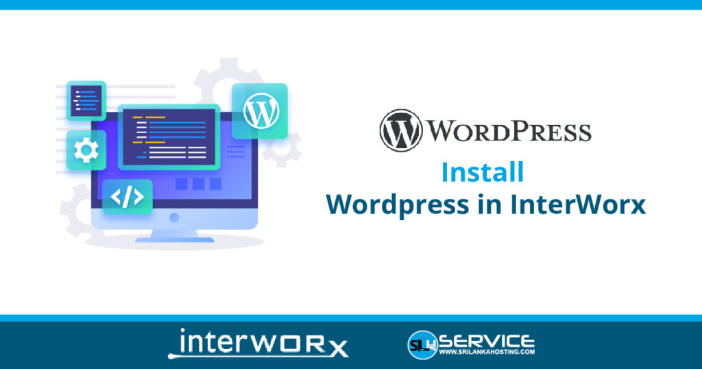 Install WordPress in InterWorx - Knowledgebase SriLanka Hosting