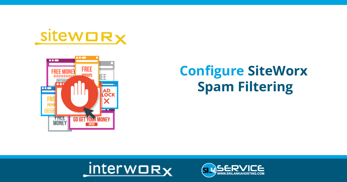 Configure Siteworx Spam Filtering Knowledgebase Srilanka Hosting