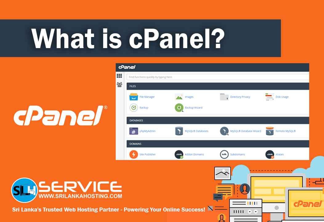 What is cPanel? A Comprehensive Guide | Sri Lanka Hosting